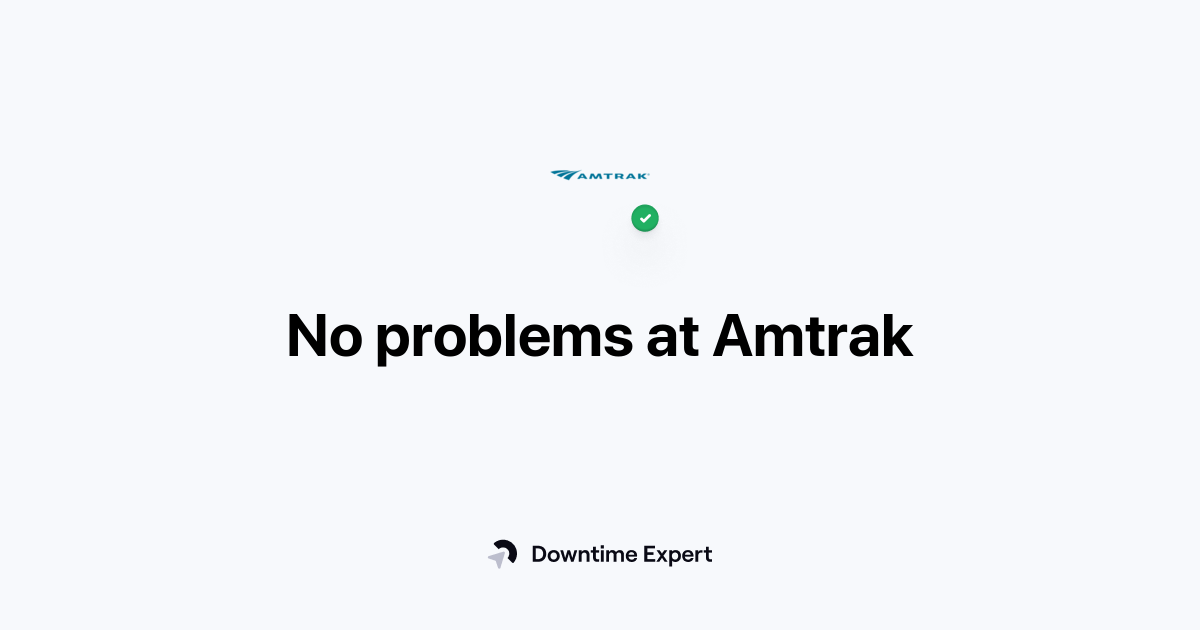 Is Amtrak down? Real-time outages and issues | Downtime Expert