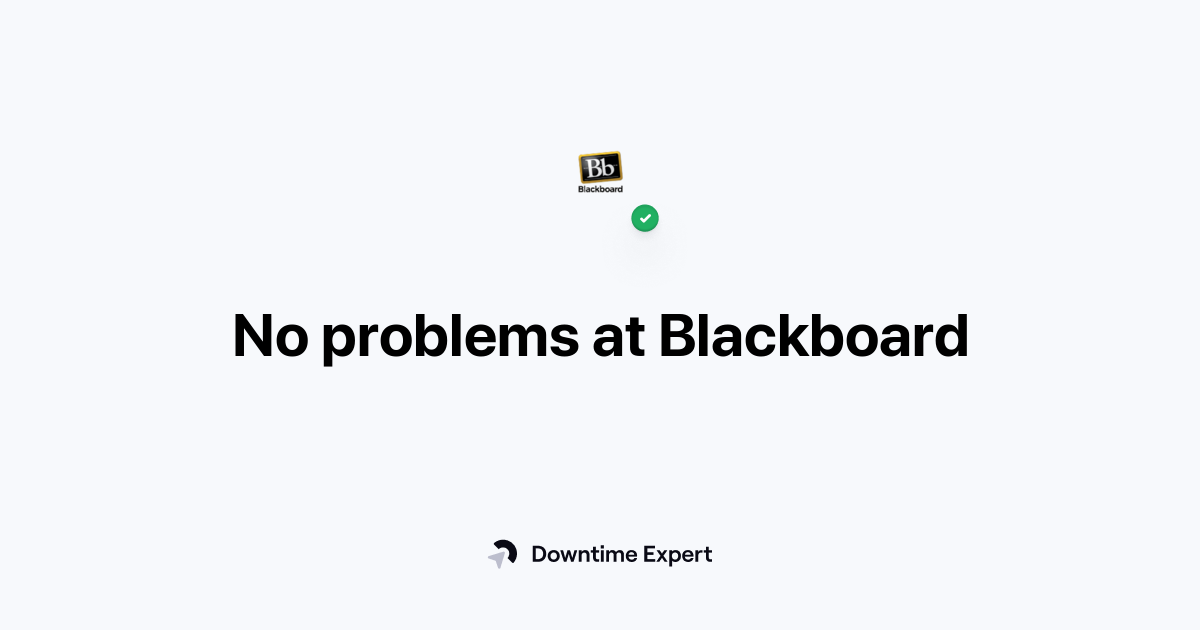 Is Blackboard down? Real-time outages and issues | Downtime Expert