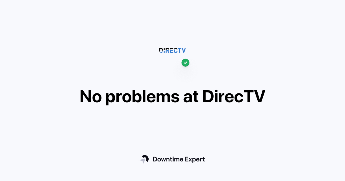 Is DirecTV down? Real-time outages and issues | Downtime Expert