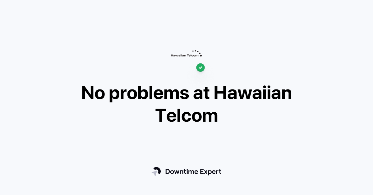 Is Hawaiian Telcom down? Real-time outages and issues | Downtime Expert