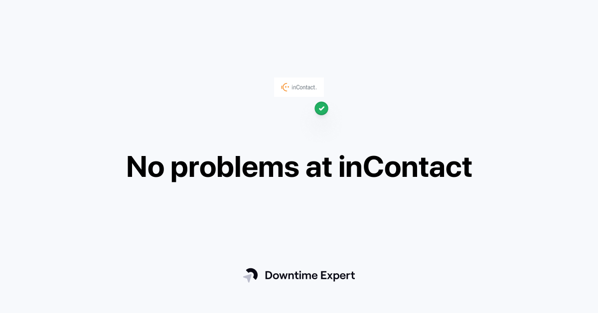 Is inContact down? Real-time outages and issues | Downtime Expert