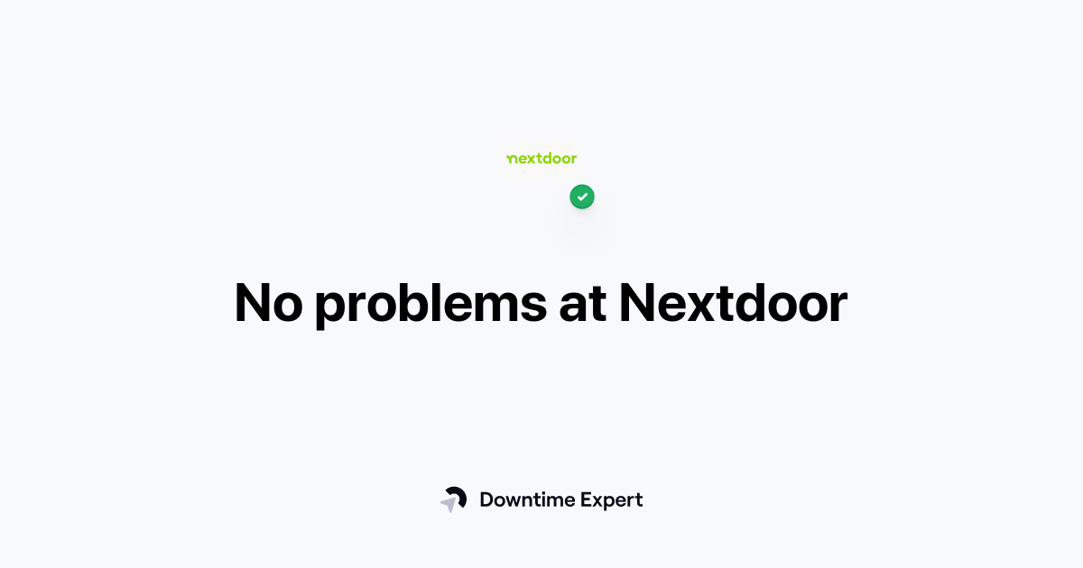 Is Nextdoor down? Real-time outages and issues | Downtime Expert