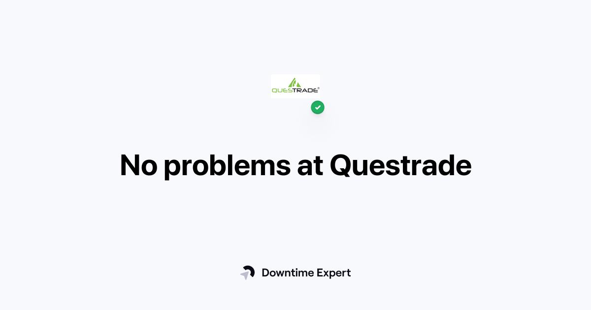 Is Questrade down? Real-time outages and issues | Downtime Expert