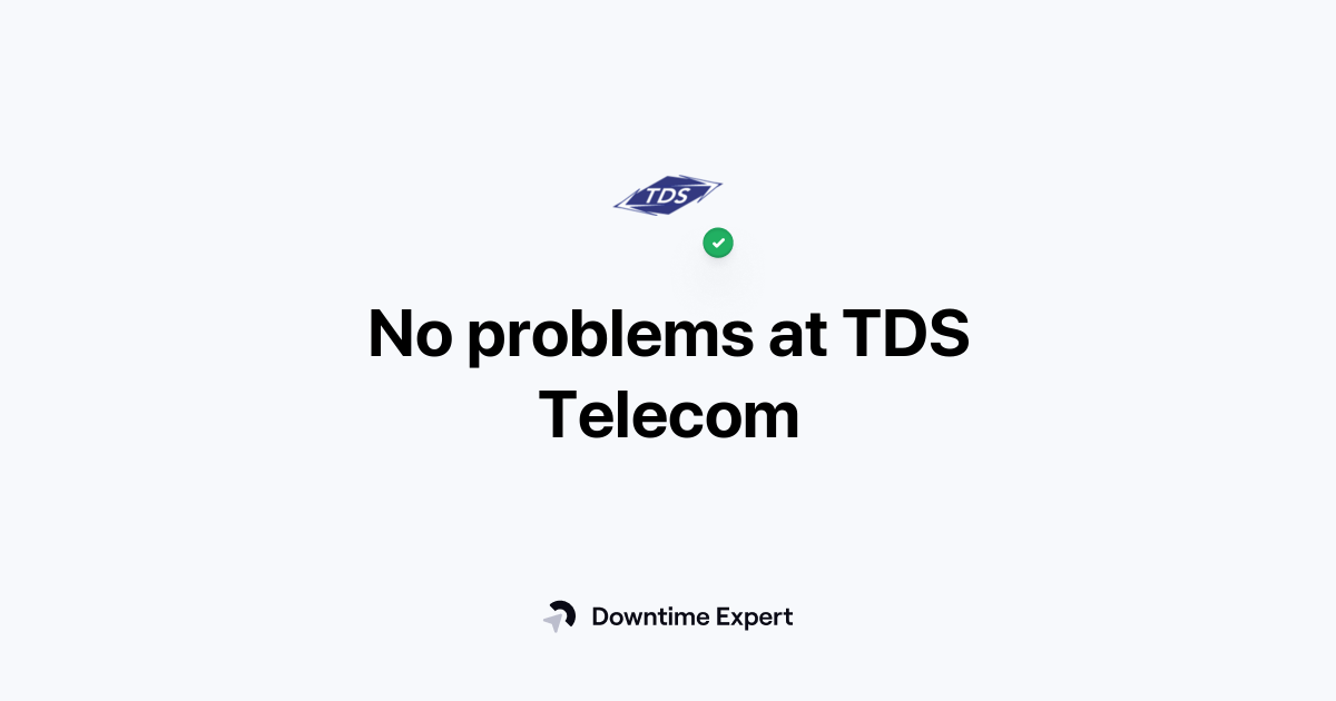 Is TDS Telecom down? Real-time outages and issues | Downtime Expert