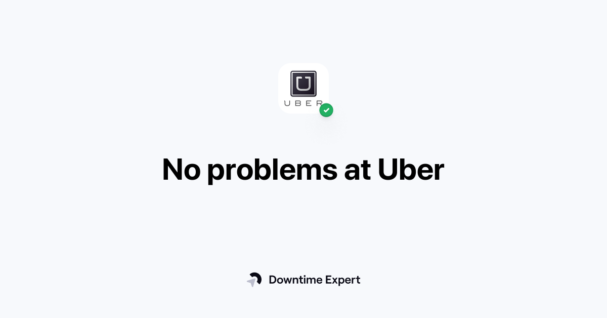 Is Uber down? Real-time outages and issues | Downtime Expert