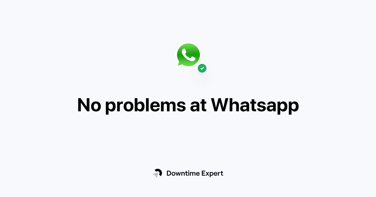 Is Whatsapp down? Real-time outages and issues | Downtime Expert