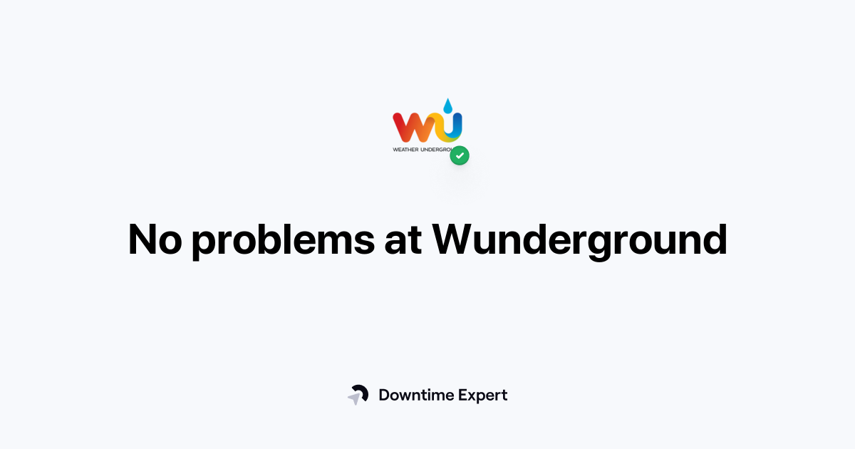 Is Wunderground down? Real-time outages and issues | Downtime Expert
