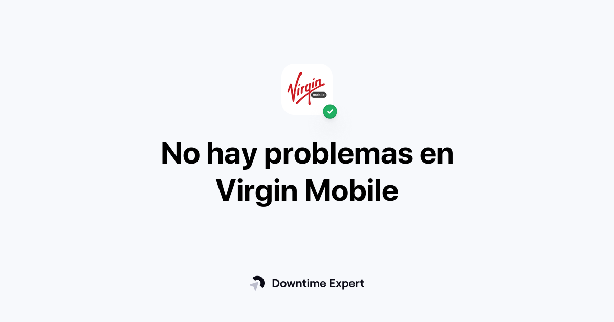 ¿Se ha caído Virgin Mobile? Problemas y cortes en tiempo real ...